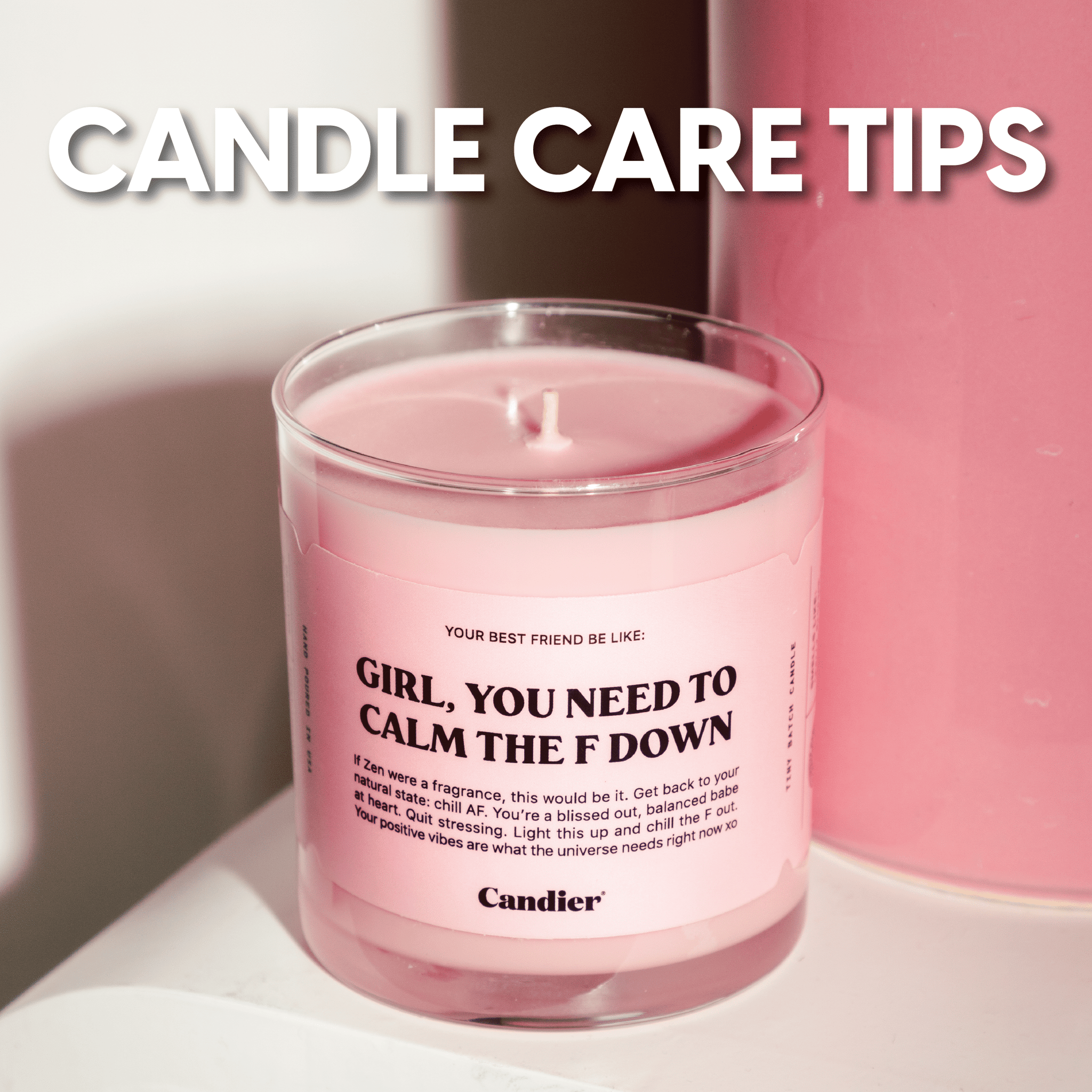 Candle Care Tips | Candier Candles